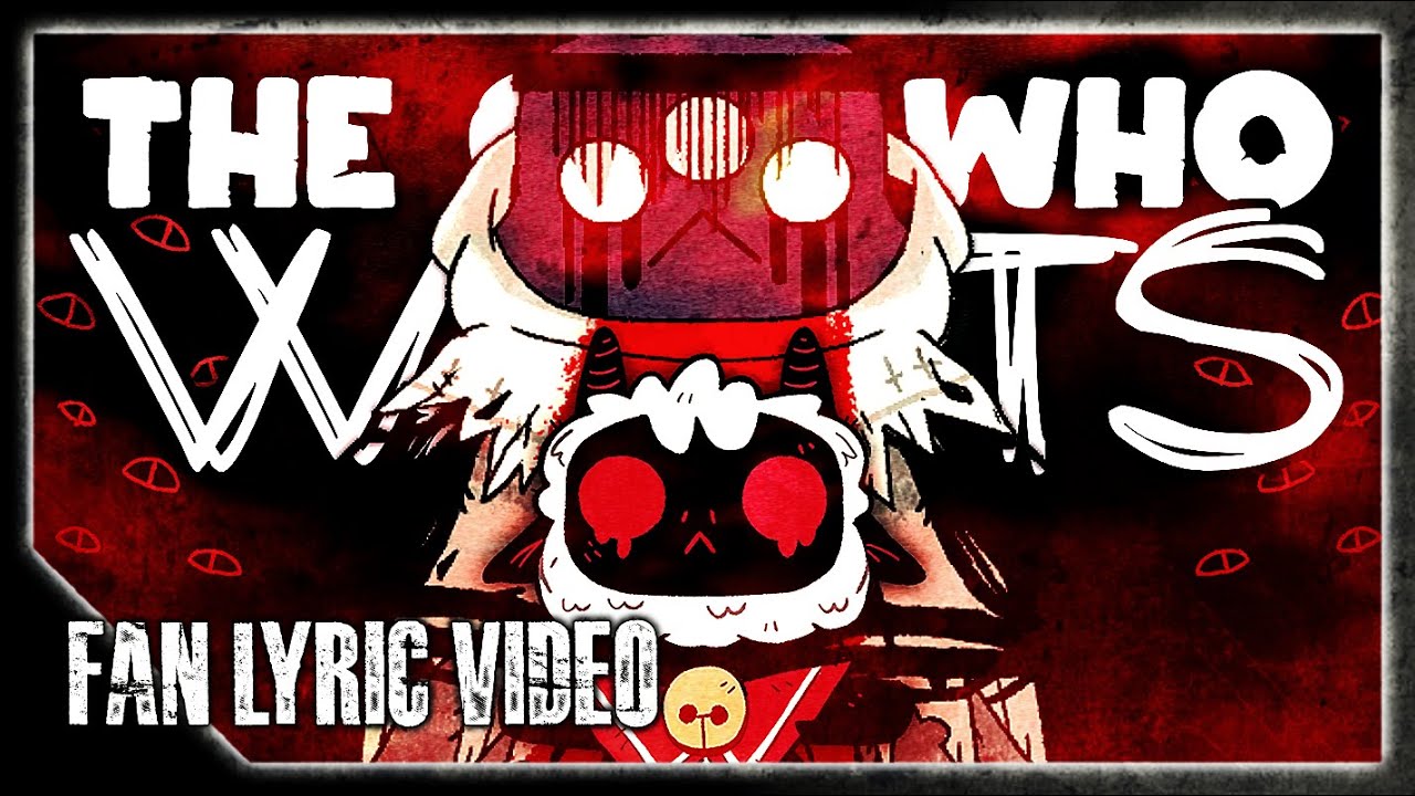 LongestSoloEver - The One Who Waits (Fan Lyric Video) !!!100 SUB ...