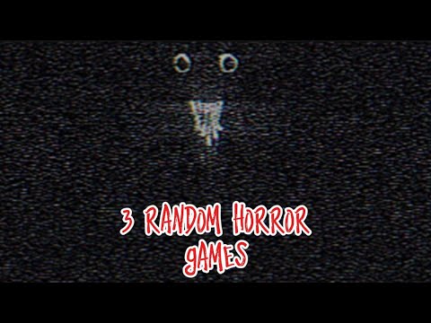 3 RANDOM HORROR GAMES #3 - YouTube