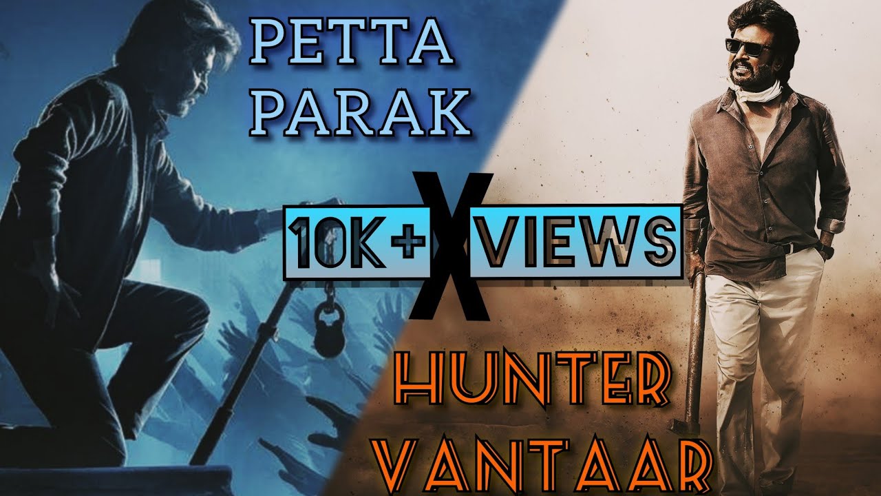 Hunter Vantaar X Petta Parak Remix - Petta X Vettaiyan - YouTube