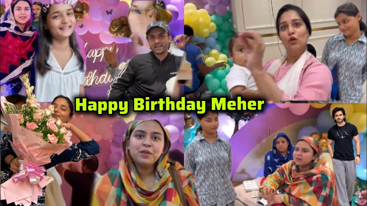 Happy Birthday Meher🎂Is bar Mumbai me Meher ka grand birthday ...