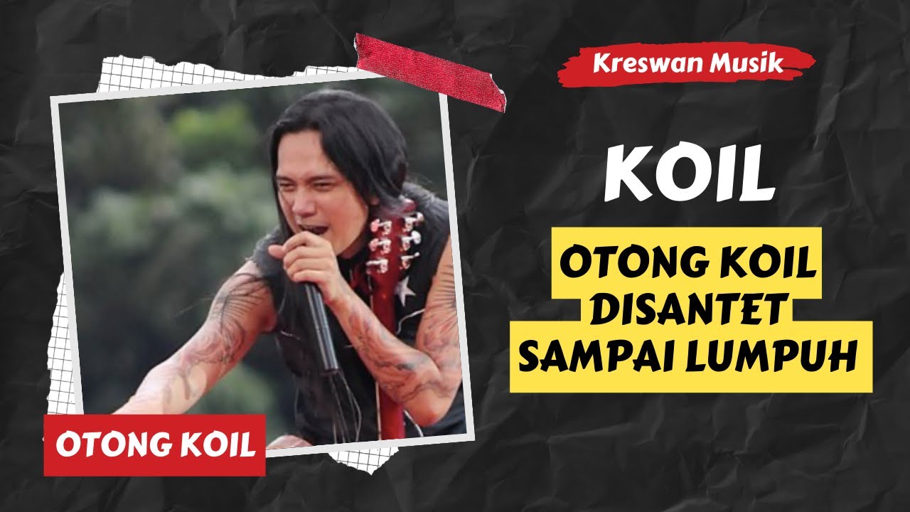 Koil ‼️ Otong Koil Disantet 24 Tahun Sampai Lumpuh ‼️‼️‼️ - YouTube