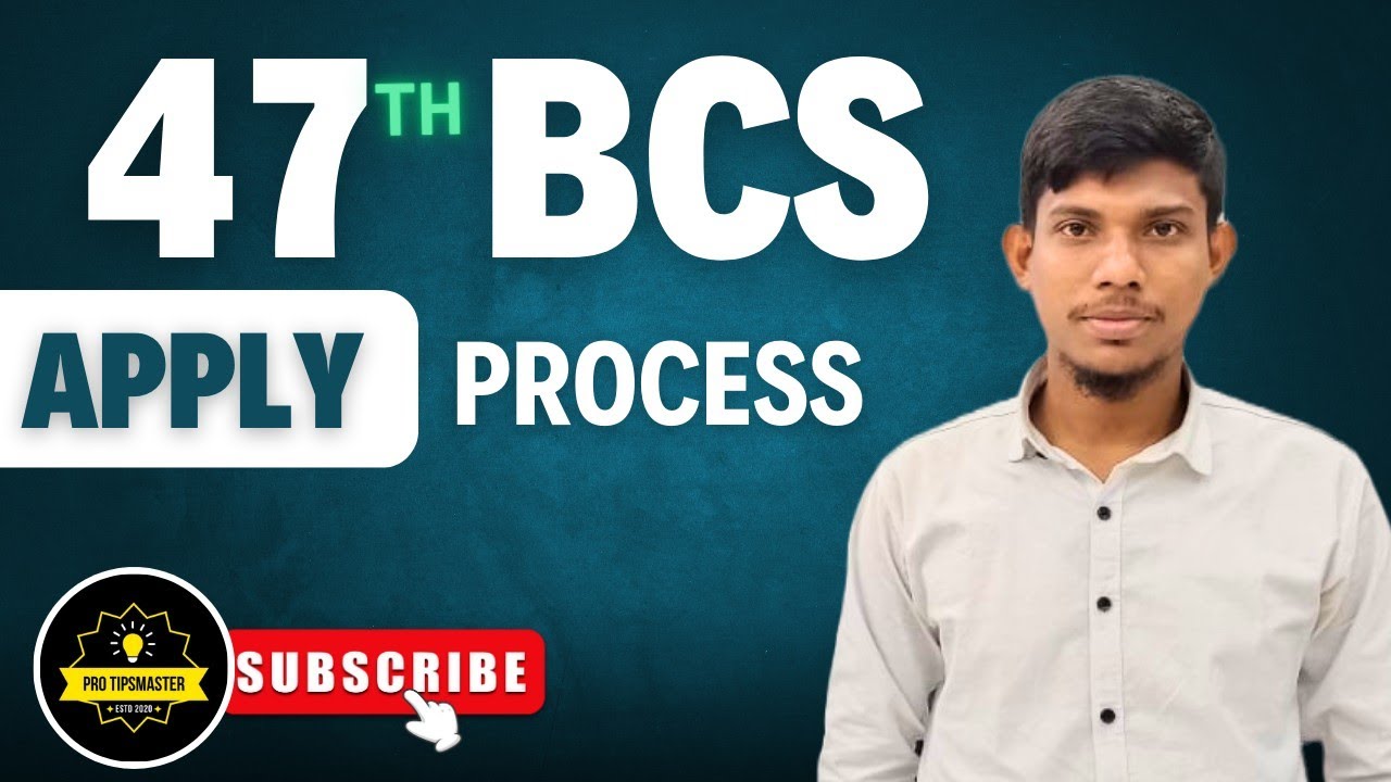 47th BCS Apply Process |৪৭ তম বিসিএস আবেদন প্রক্রিয়া|BCS Apply Process ...