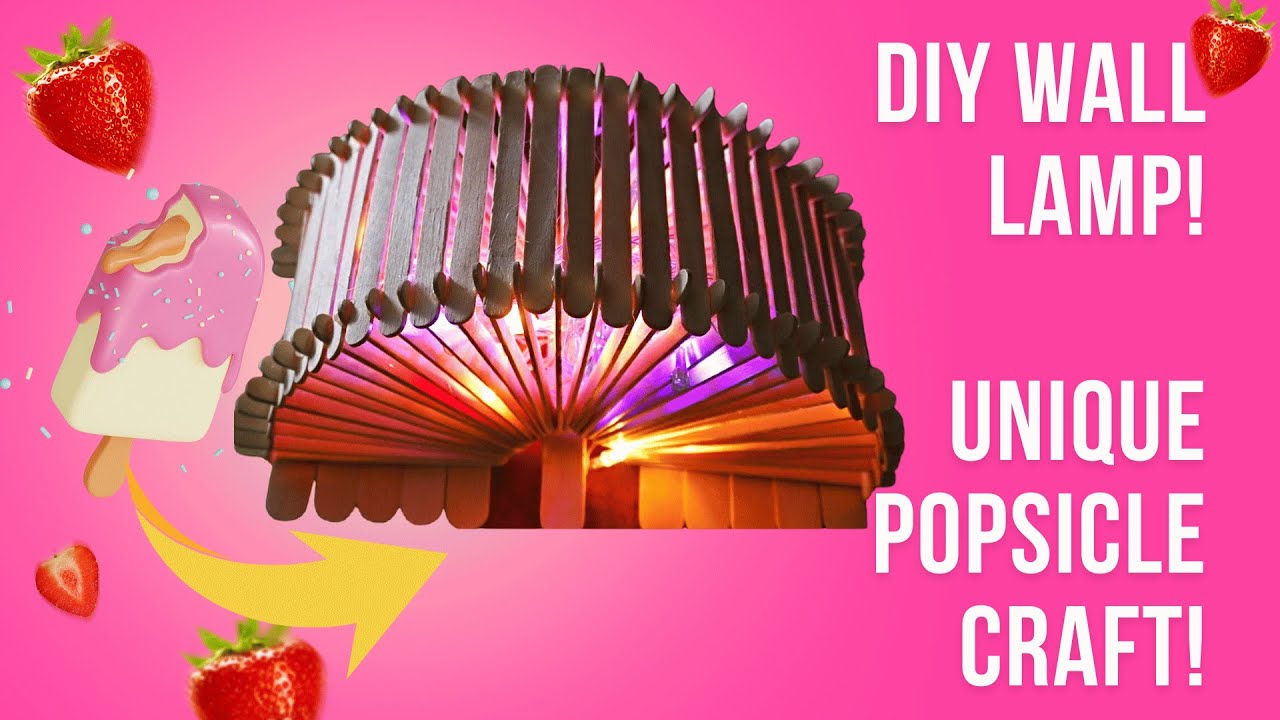 Transform Popsicle Sticks Into a Half Moon Wall Lamp – Unique DIY Home ...