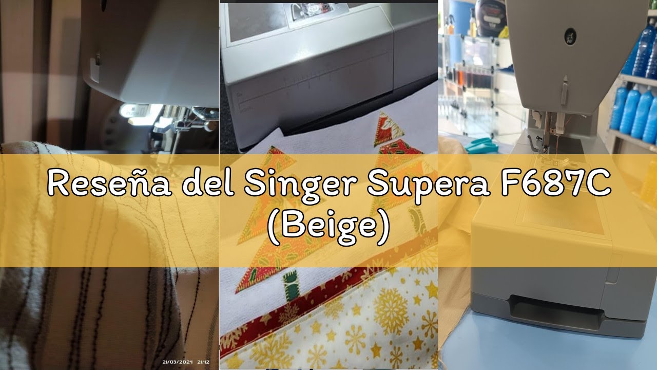 Reseña del Singer Supera F687C (Beige) - YouTube