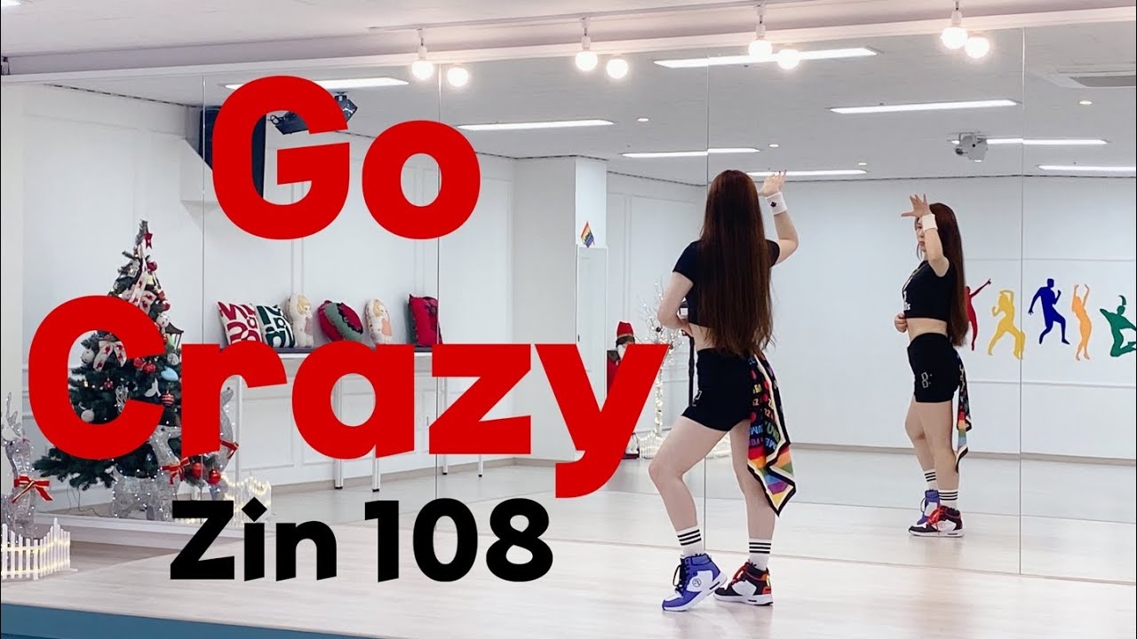Zin108/ Hip Hop / 제타줌바ZZ /나주혁신줌바 / 힙합 / Zumba / 빛가람줌바/ Go Crazy - YouTube