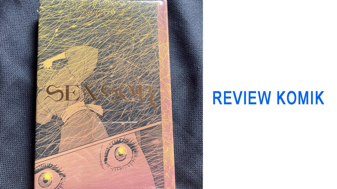REVIEW KOMIK MANGA SENSOR BY JUNJI ITO - YouTube