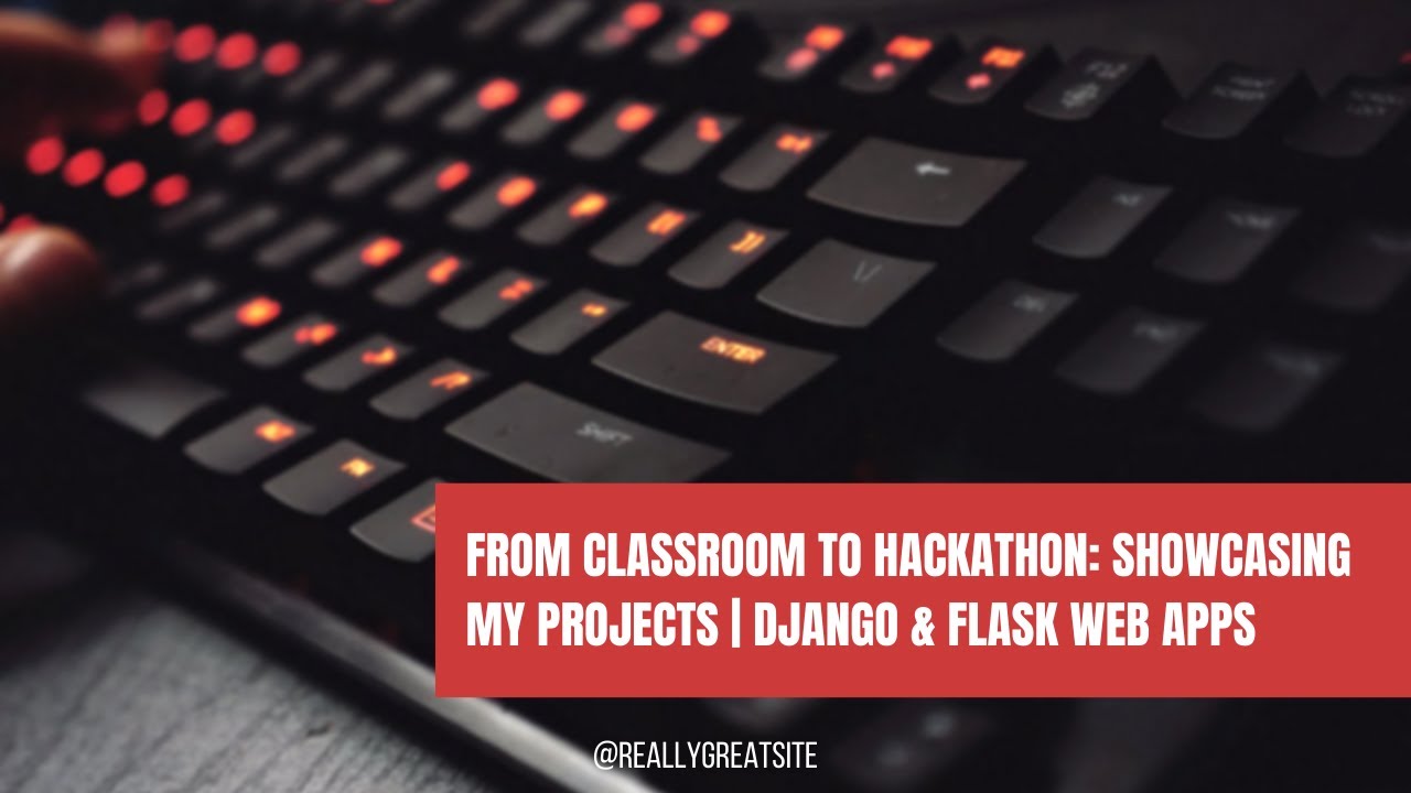 From Classroom To Hackathon Showcasing My Projects Django And Flask Web Apps Youtube