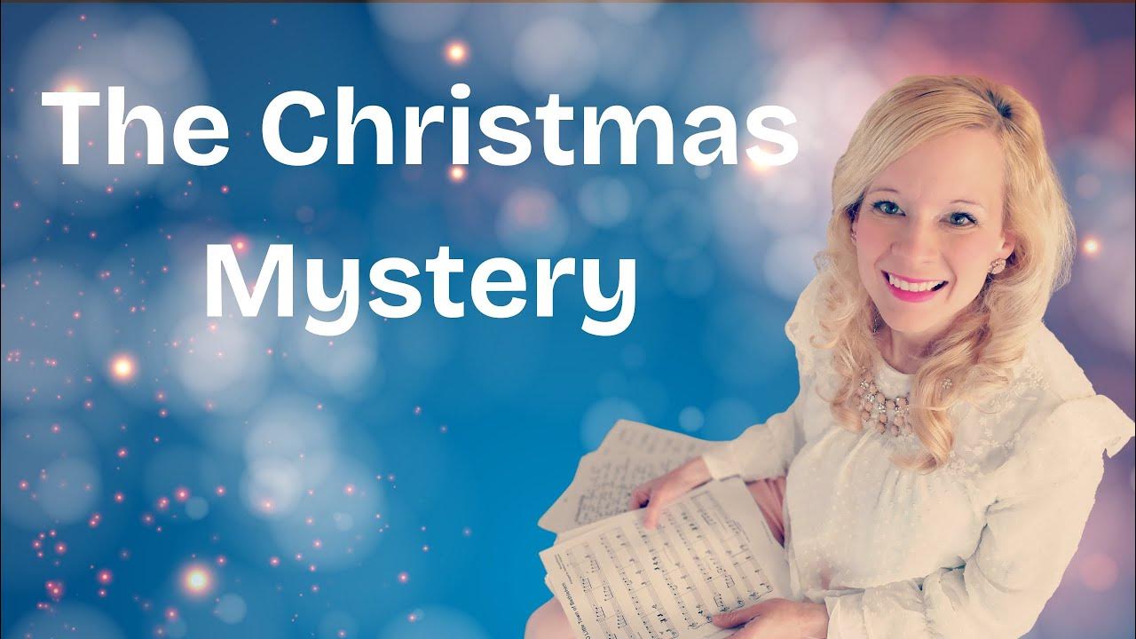 "The Christmas Mystery" - YouTube