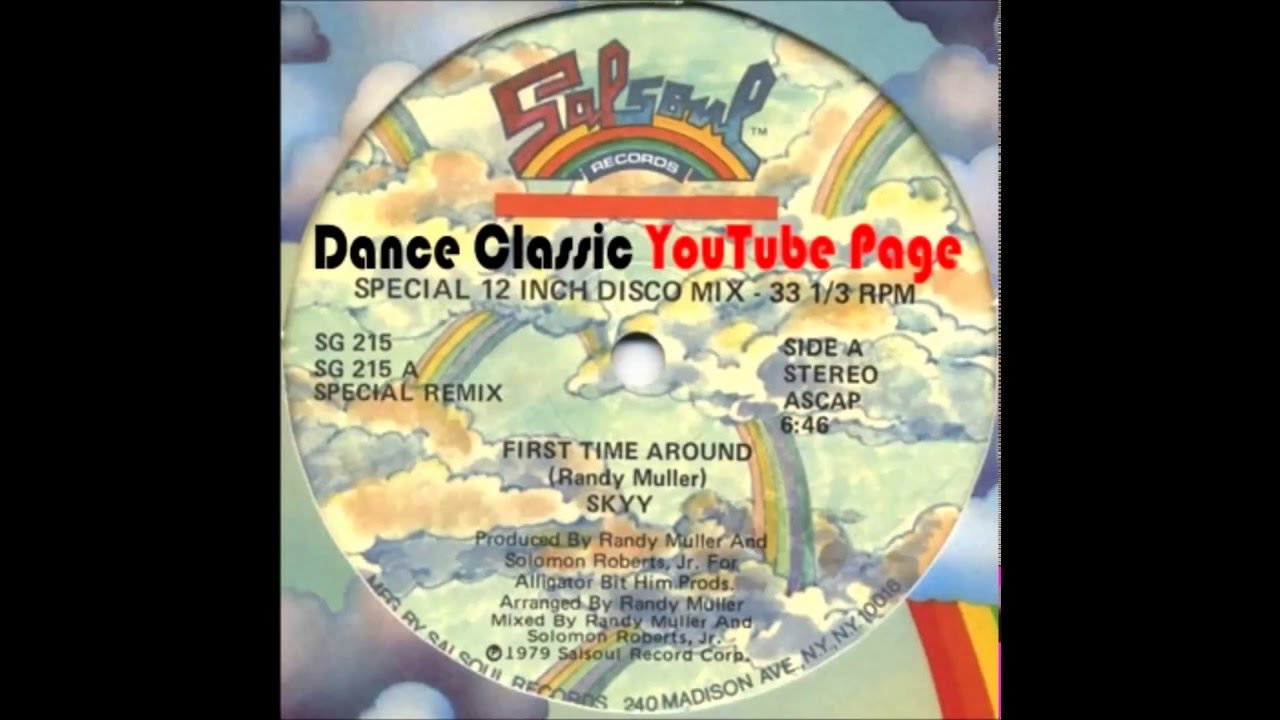 Skyy - First Time Around (A Randy Muller & Solomon Roberts Jr 12'' Mix ...