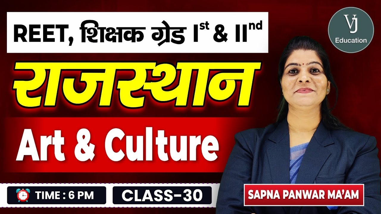 30) REET Online Classes 2024 | Rajasthan Art and Culture | Teaching ...