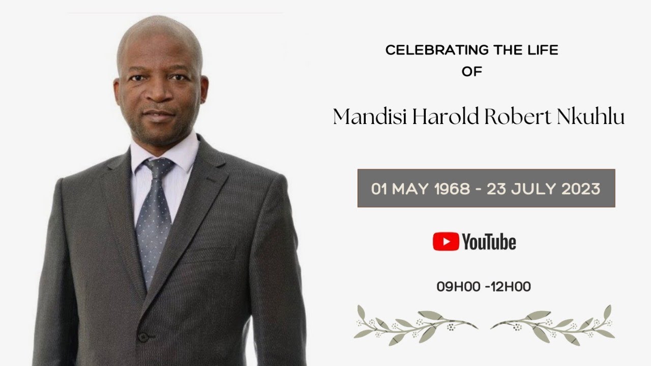 Celebrating the life of our beloved Mandisi Harold Robert Nkuhlu - YouTube