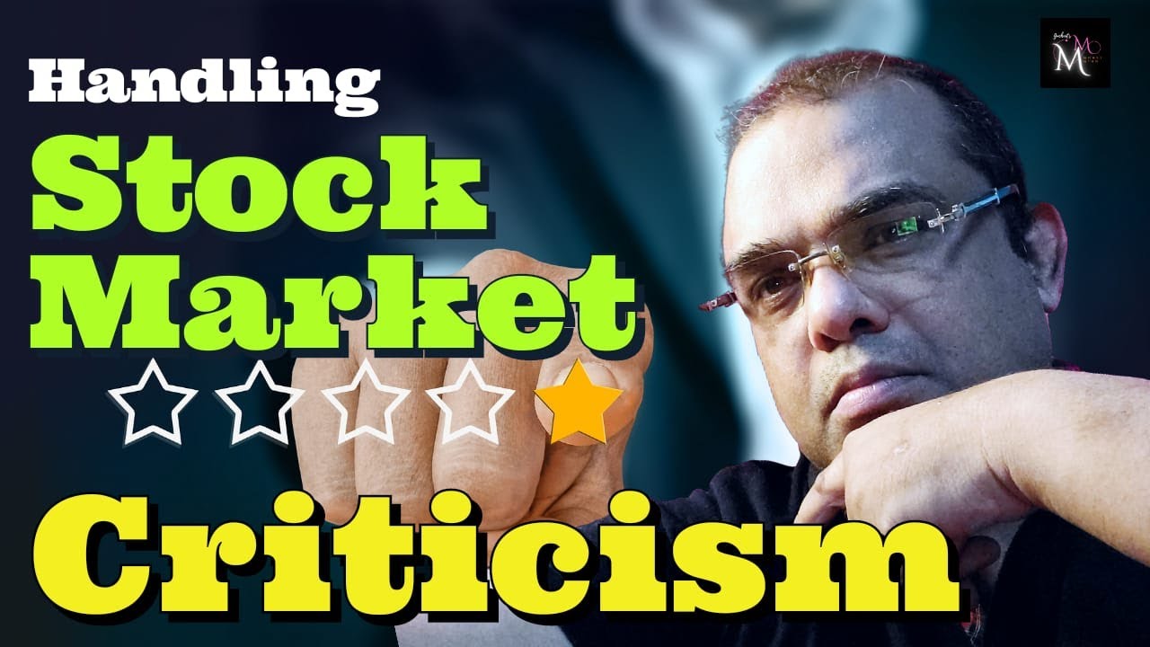 Dealing with Stock Market Criticism | Stock Market Critics - YouTube