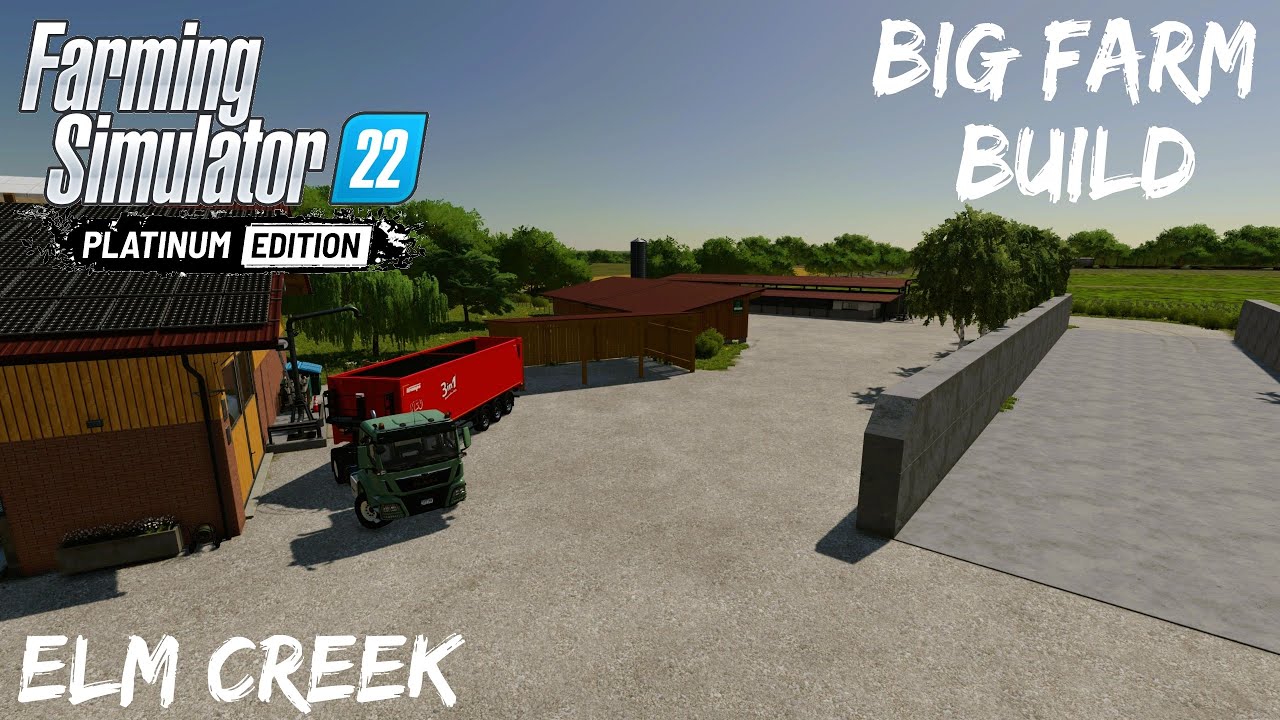 Building a Big Farm On Elm Creek V2 | FS 22 Timelapse - YouTube