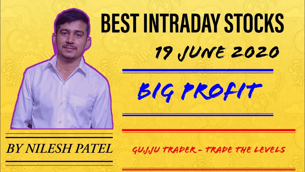 INTRADAY STOCKS FOR FRIDAY 19 June 2020 | Best Intraday Stocks Today ...