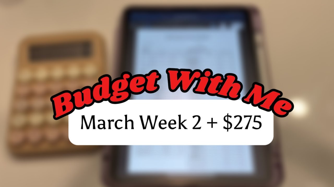 Budget With Me | March Week 2 | $275 | Cash Planning | Prop Money - YouTube