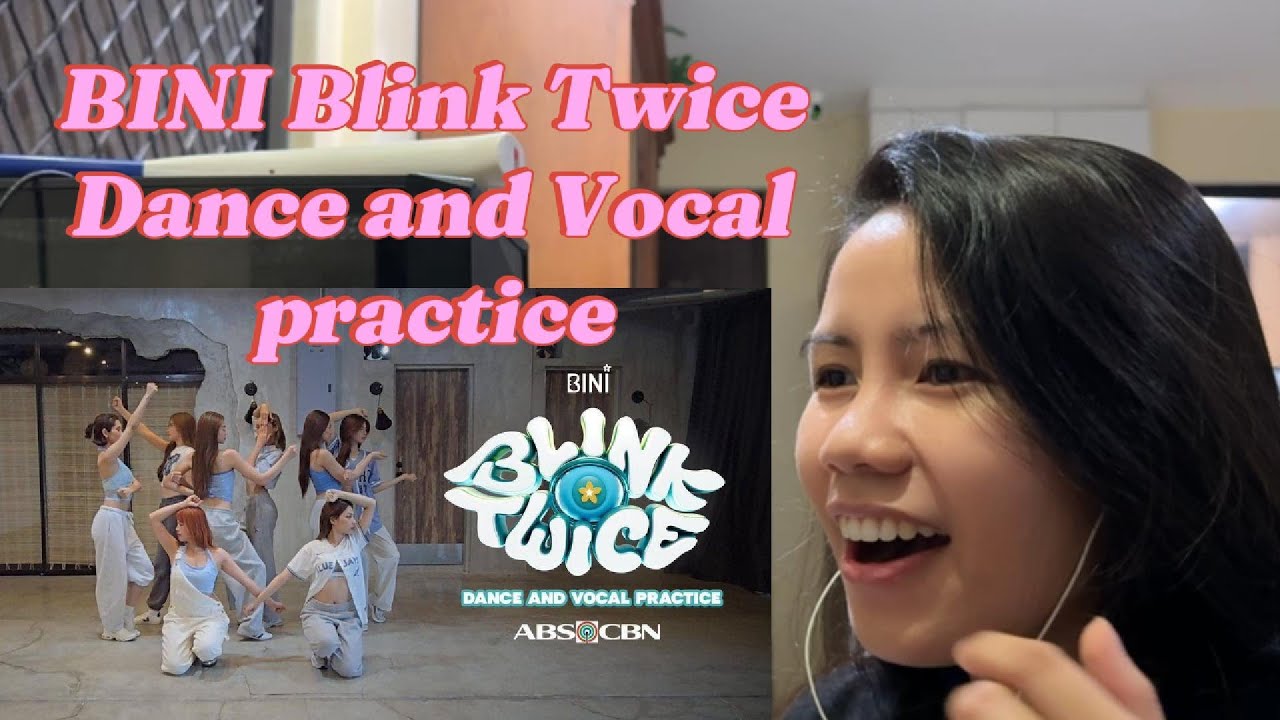BINI Blink Twice Dance and Live Vocal practice reaction video - YouTube