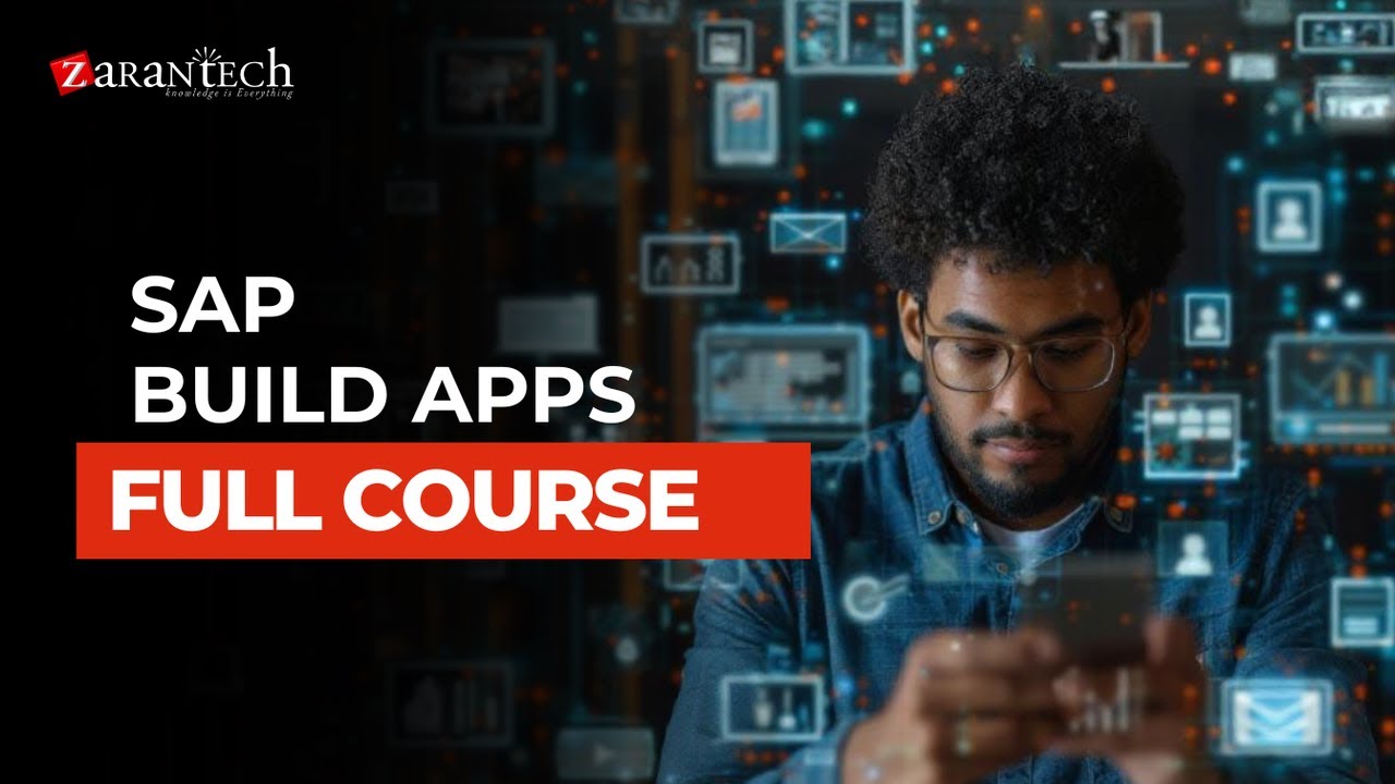 SAP Build Apps Full Course | ZaranTech - YouTube