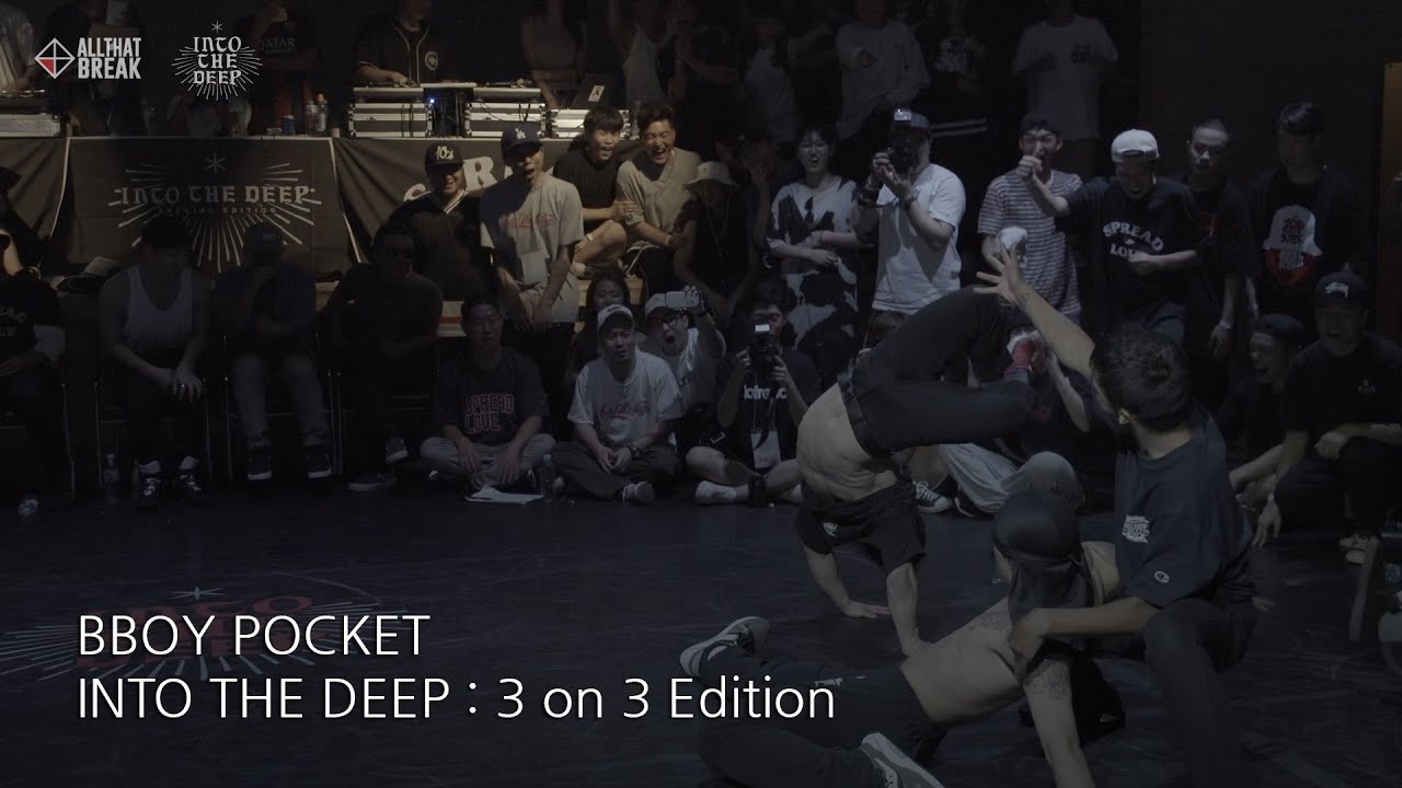 BBOY POCKET Recap / INTO THE DEEP : 3 on 3 Battle / Allthatbreak - YouTube