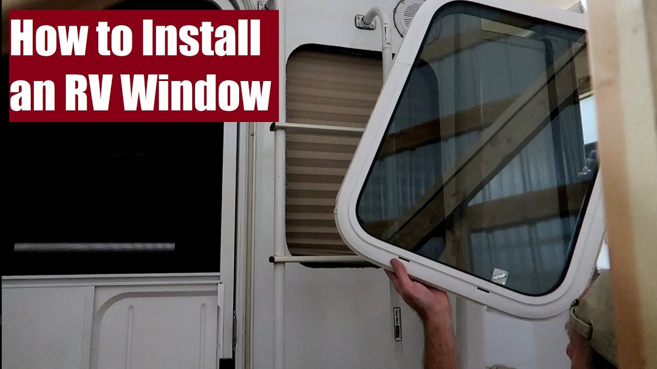 RV Window Installation | RV and Truck Camper Upgrades - YouTube