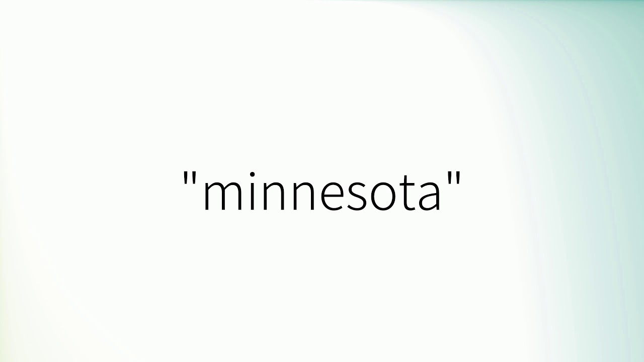 How to pronounce 'Minnesota' (British English) - YouTube