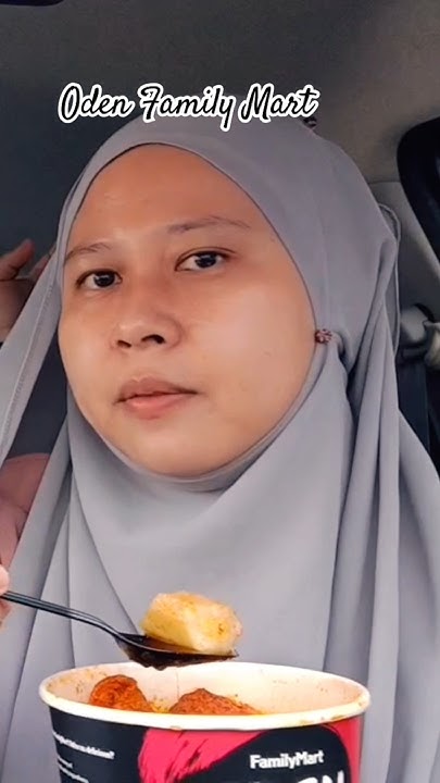 Jajan oden di Family Mart 🥰 #dyazannafamily - YouTube