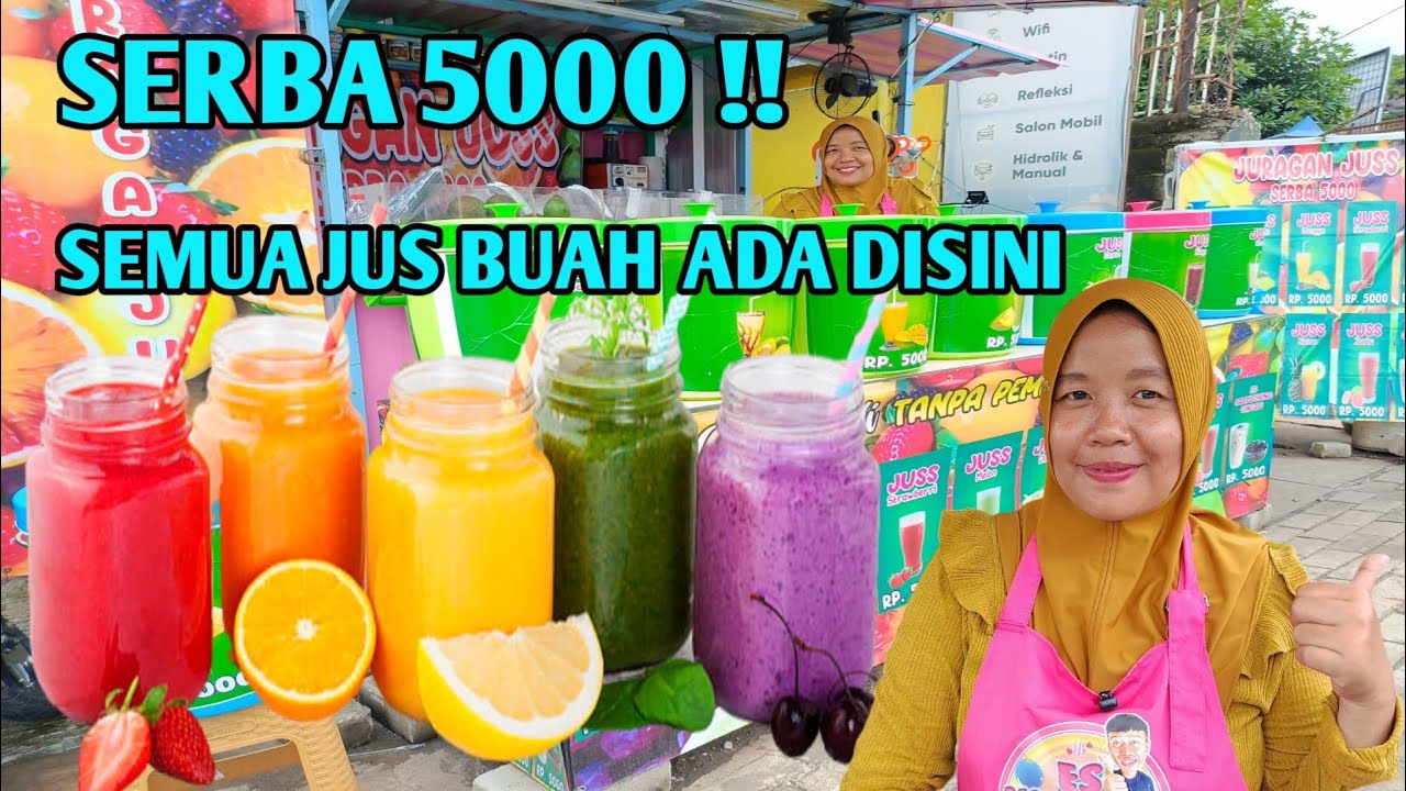 BJIRR, CUMA 5000 ?? COBAIN ANEKA JUS BUAH KEKINIAN !! JUS BUAH DURIAN ...