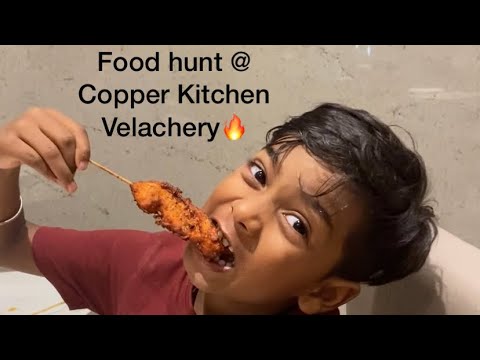 Fun filled food hunting moment with family @ Copper Kitchen Velachery ...