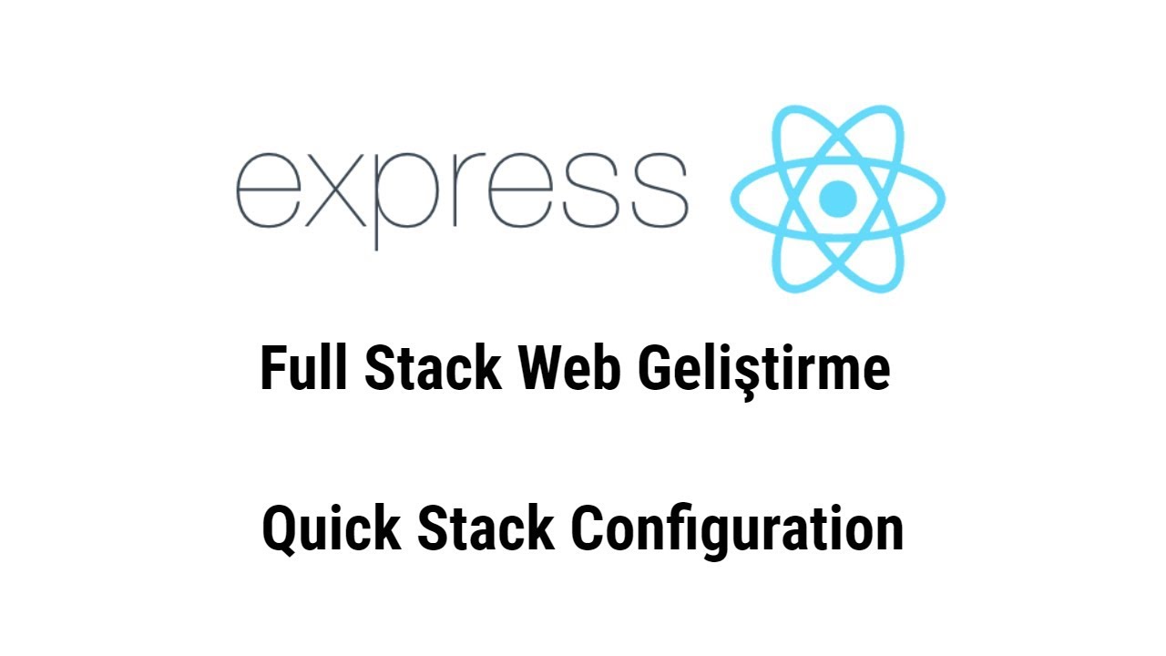 React Express Fullstack Web Geliştirme - Başlangıç Konfigurasyonu - YouTube