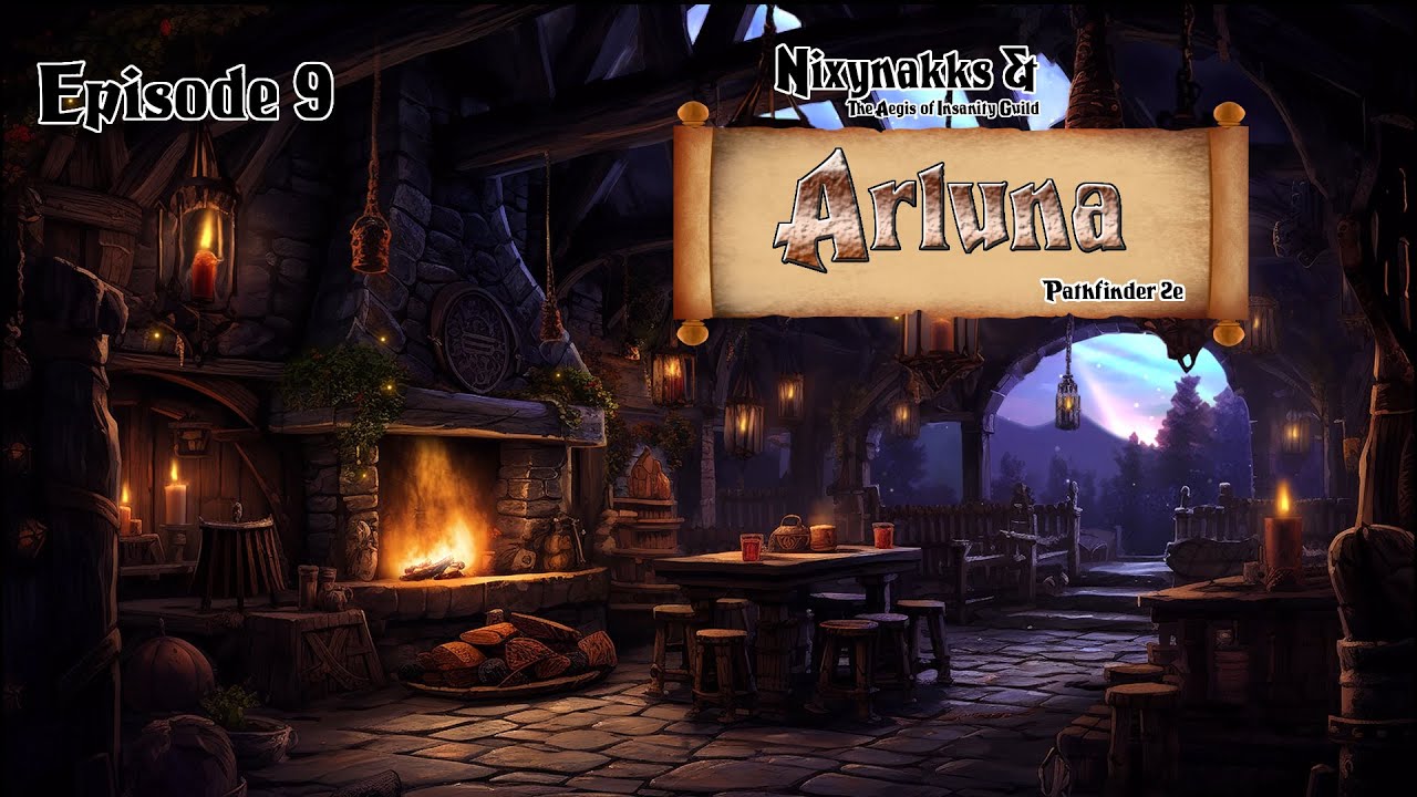 | Pathfinder 2e | Arluna | Episode 9 | - YouTube