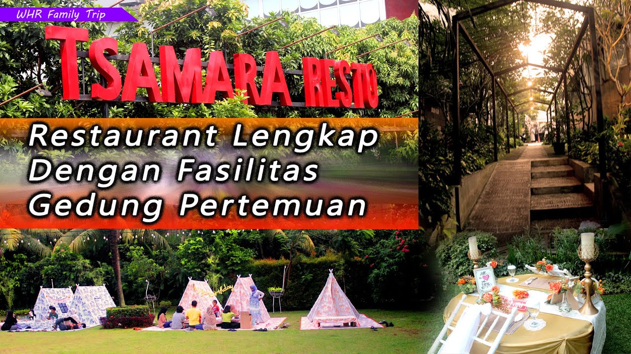 Restaurant Lengkap di Bekasi TSamara Resto & Function Hall | Ada Area ...