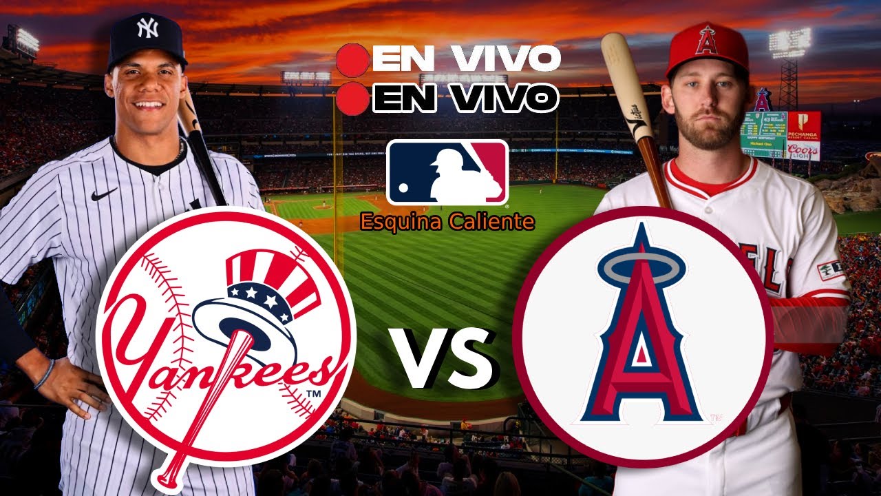 🔴 EN VIVO: NEW YORK YANKEES vs ANGELS LOS ANGELES - MLB LIVE - PLAY BY ...