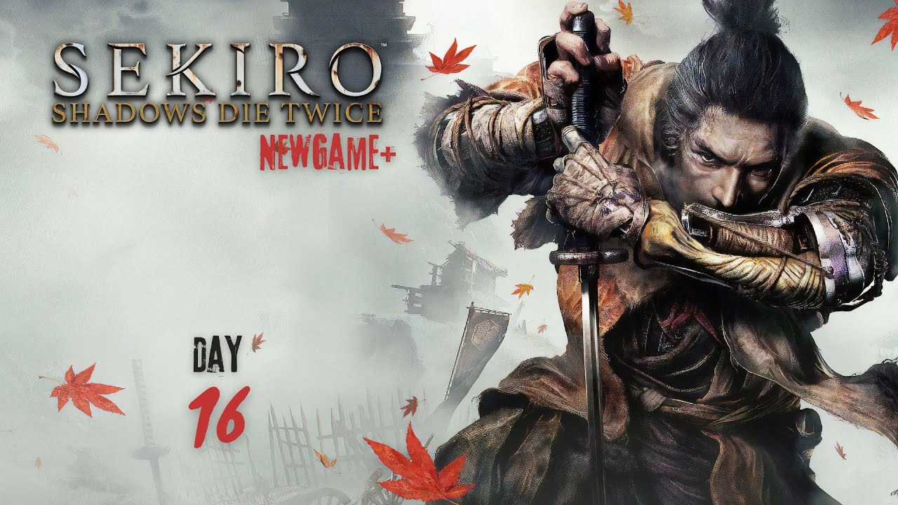 NGplus makes me happy | Sekiro Shadow Die Twice Day 16.1 - YouTube