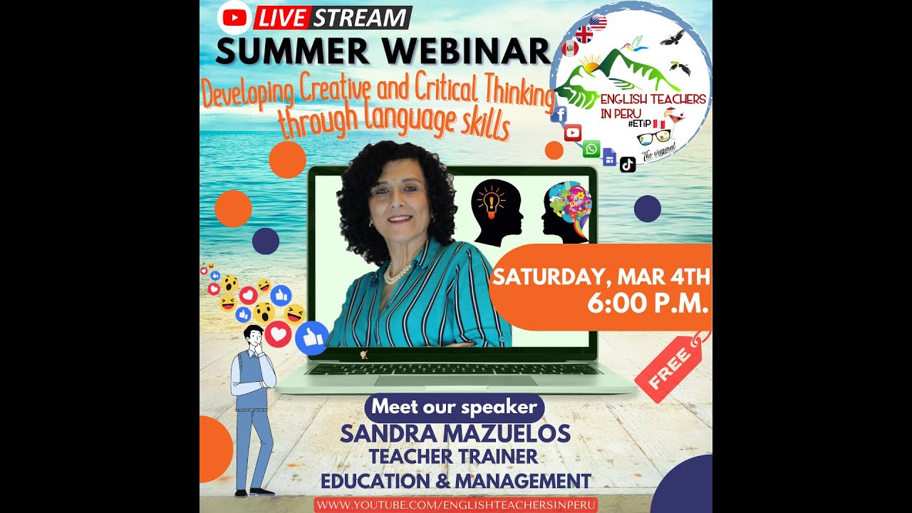 Fourth Summer Webinar "Developing Creative and Critical Thinking" By ...