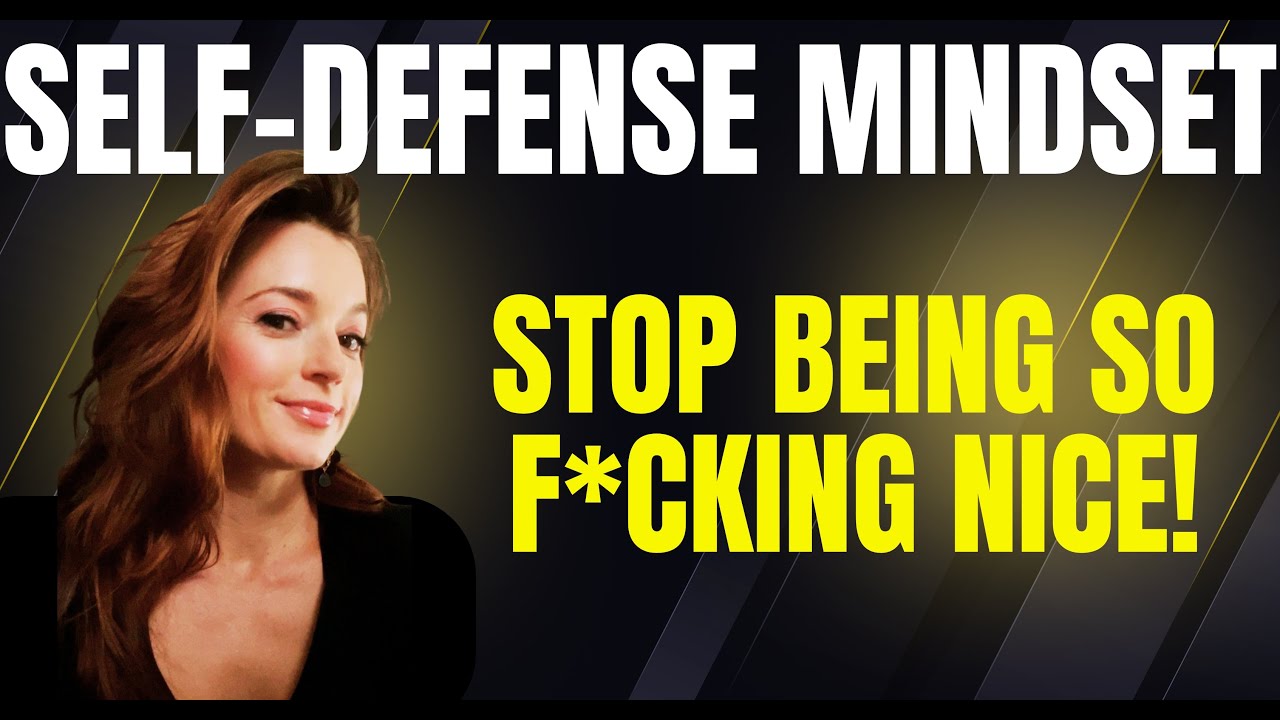 Women's Self Defense - Stop Being So Nice! - YouTube