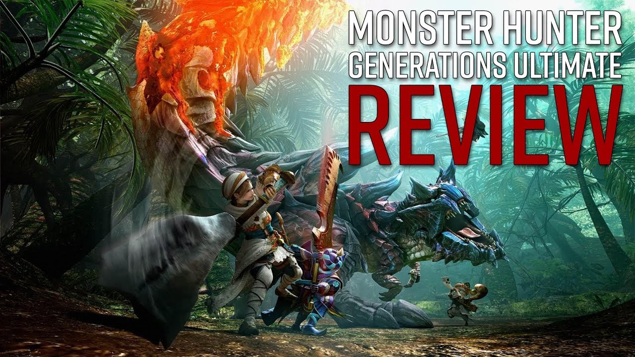 Monster Hunter Generations Ultimate Review - Slaying Creatures of ...
