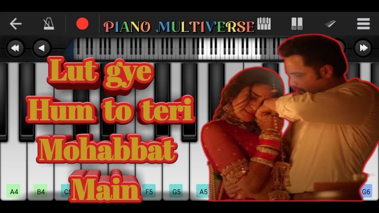 |LUT GAYE| |WALK BAND| |MOBILE PIANO| |EASY TUTORIAL| |EMRAN HASHMI ...
