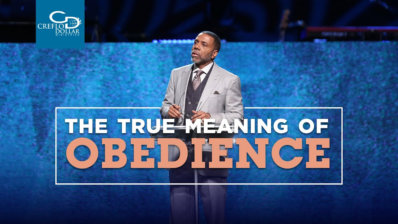 The True Meaning of Obedience - YouTube