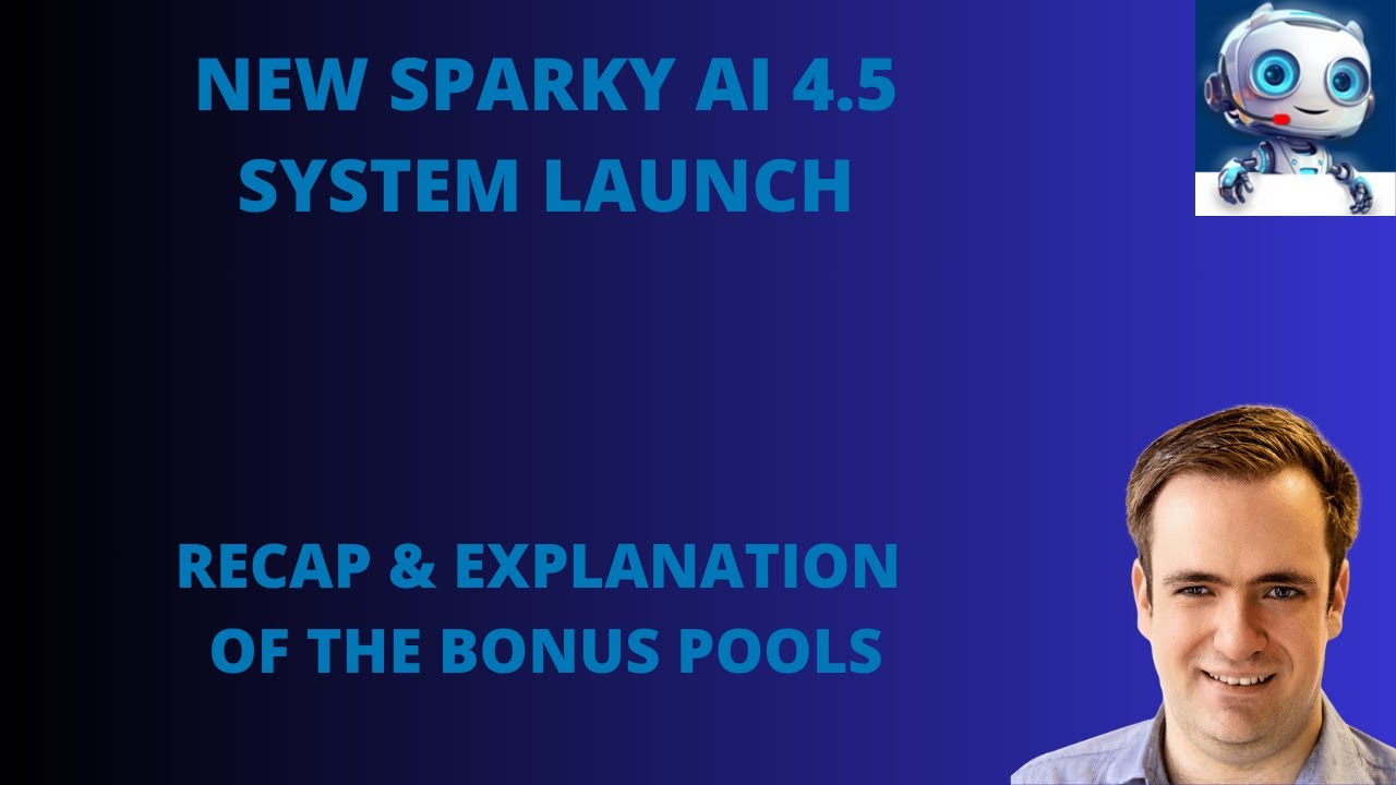 New Sparky AI System Launch: Recap and Explanation of Bonus Pools! - YouTube