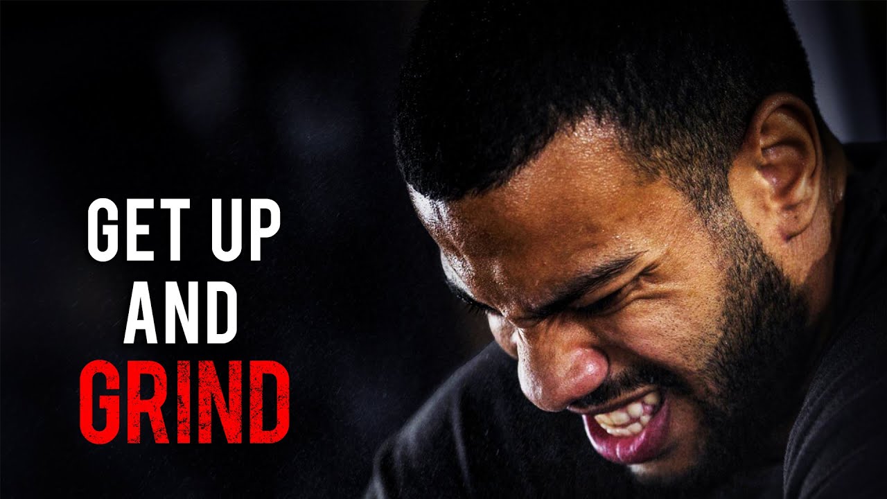 GET UP AND GRIND - Powerful Motivational Speech 2023 [WATCH THIS ...