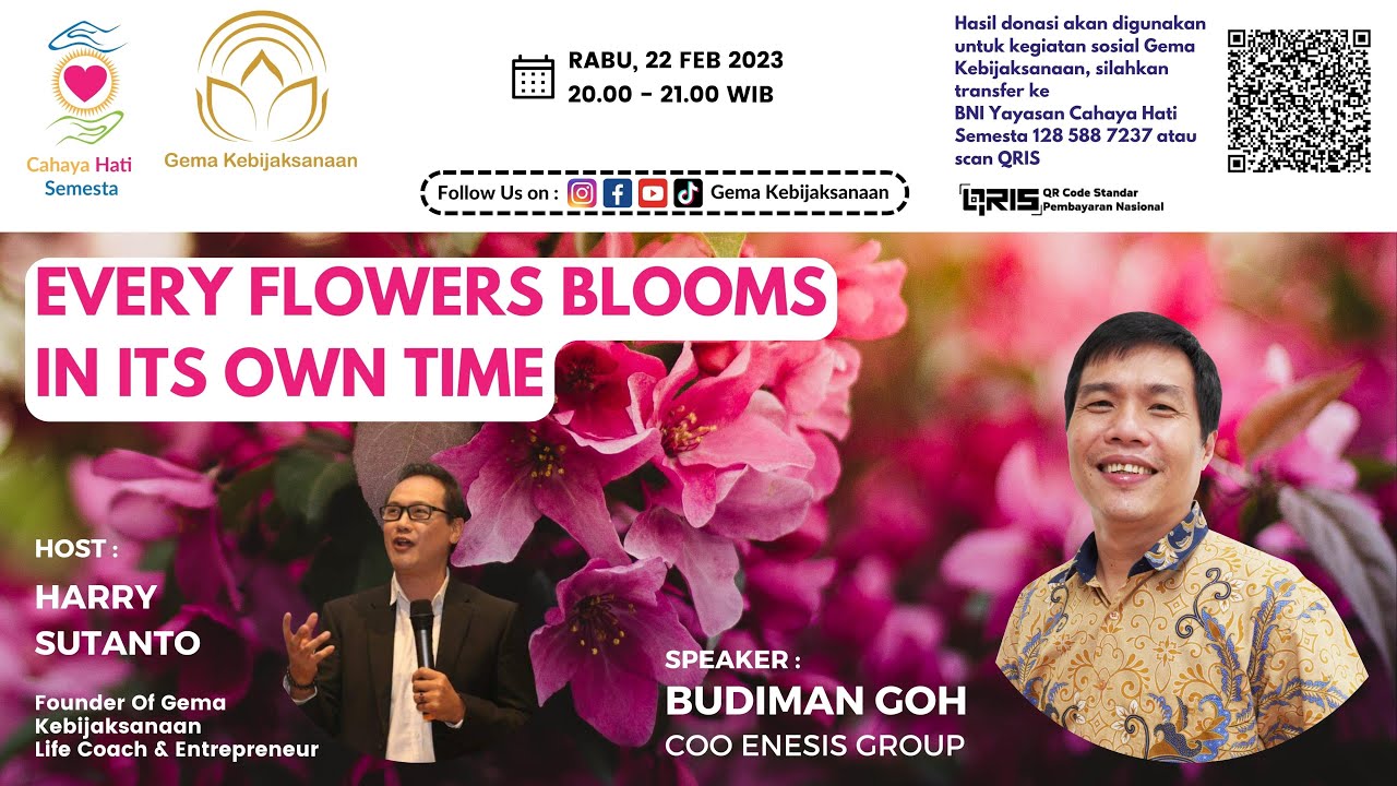 PART 1 EVERY FLOWERS BLOOMS IN ITS OWN TIME, BUDIMAN GOH - YouTube