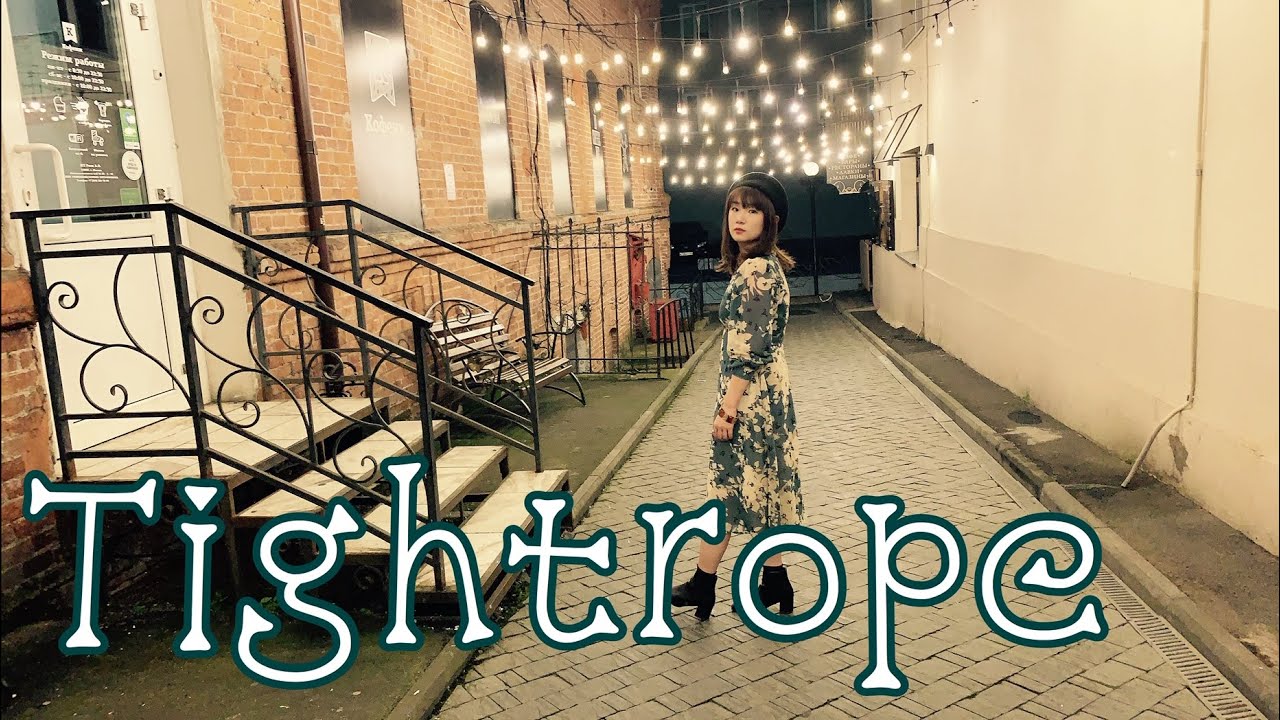Tightrope~Original Song~ - YouTube