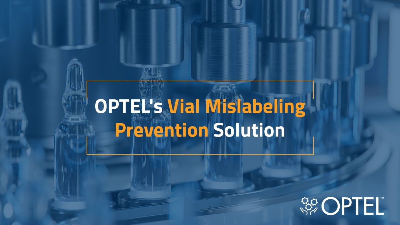 OPTEL's Vial Mislabeling Prevention Solution - YouTube