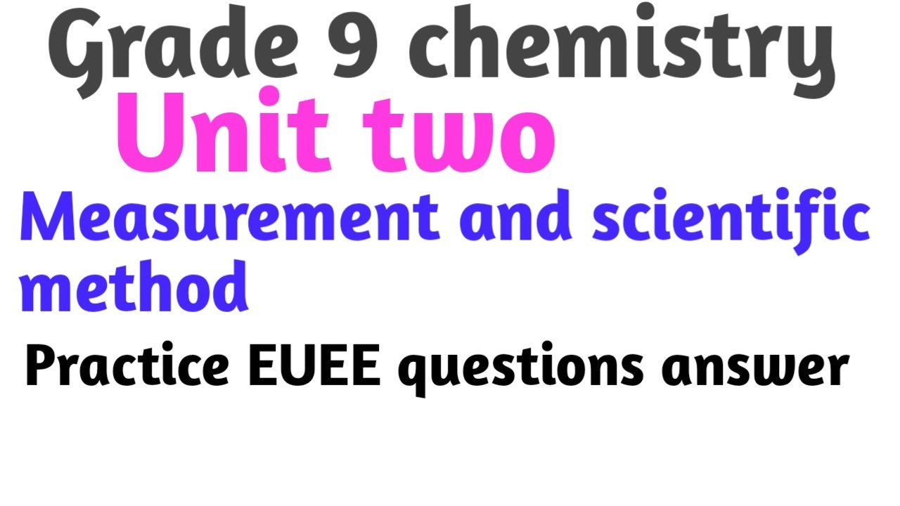 Grade 9 chemistry unit two measurement and scientific method practice ...
