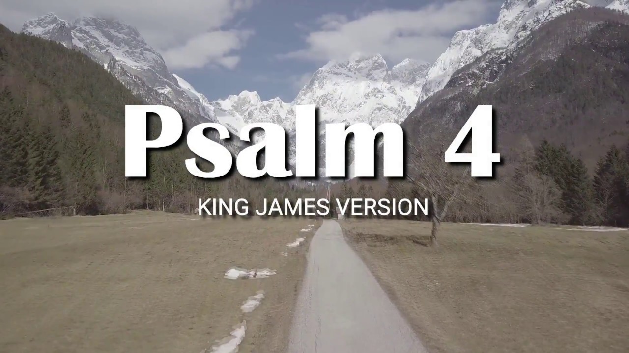 Psalm 4 Audible Bible KJV | Audio Bible Psalms - YouTube