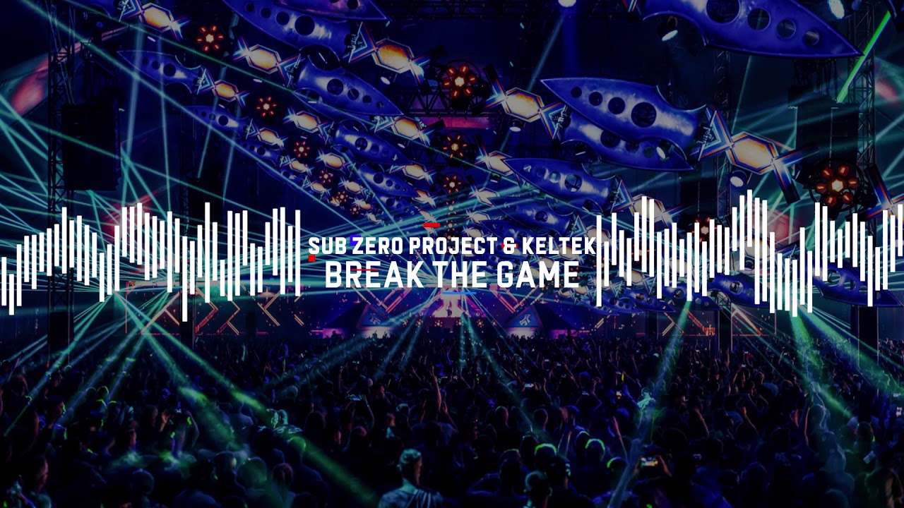 Sub Zero Project & KELTEK - Break The Game - YouTube