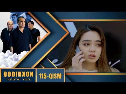 Qodirxon (Togri yo`l 10-mavsum) 115 Qism