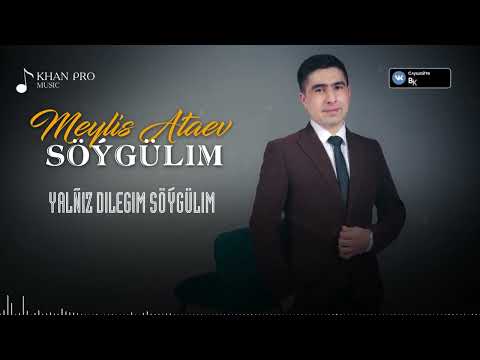 Meylis Ataev - Söýgülim
