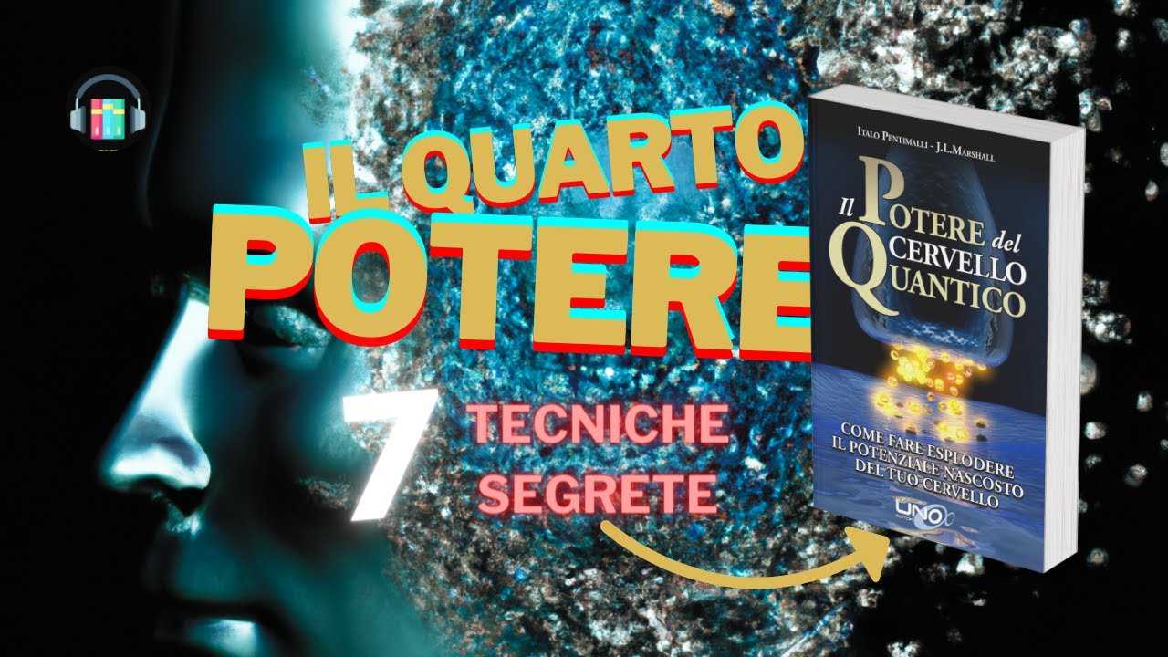 Scopri il QUARTO POTERE: Tecniche Segrete per Attivare il Tuo Cervello Quantico! #podcast #libri ...