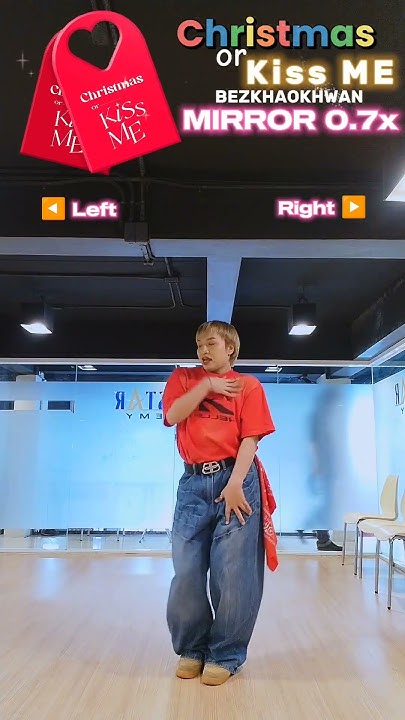 Christmas or Kiss Me - BEZKHAOKHWAN mirror 0.7x #christmasorkissme #benzkhaokhwan - YouTube