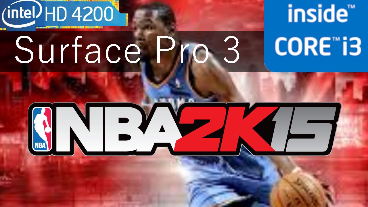 NBA 2k15 on Surface Pro 3 i3 Gaming on intel hd 4200 Gameplay setting ...